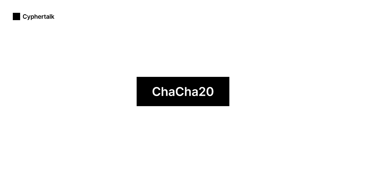 ChaCha20 - Cyphertalk
