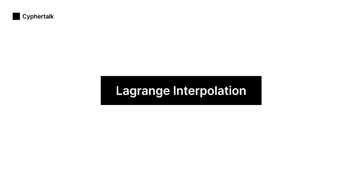 Lagrange Interpolation - Cyphertalk