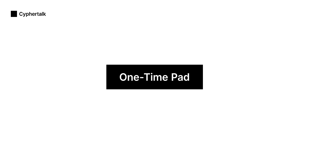 One-Time Pad - Cyphertalk