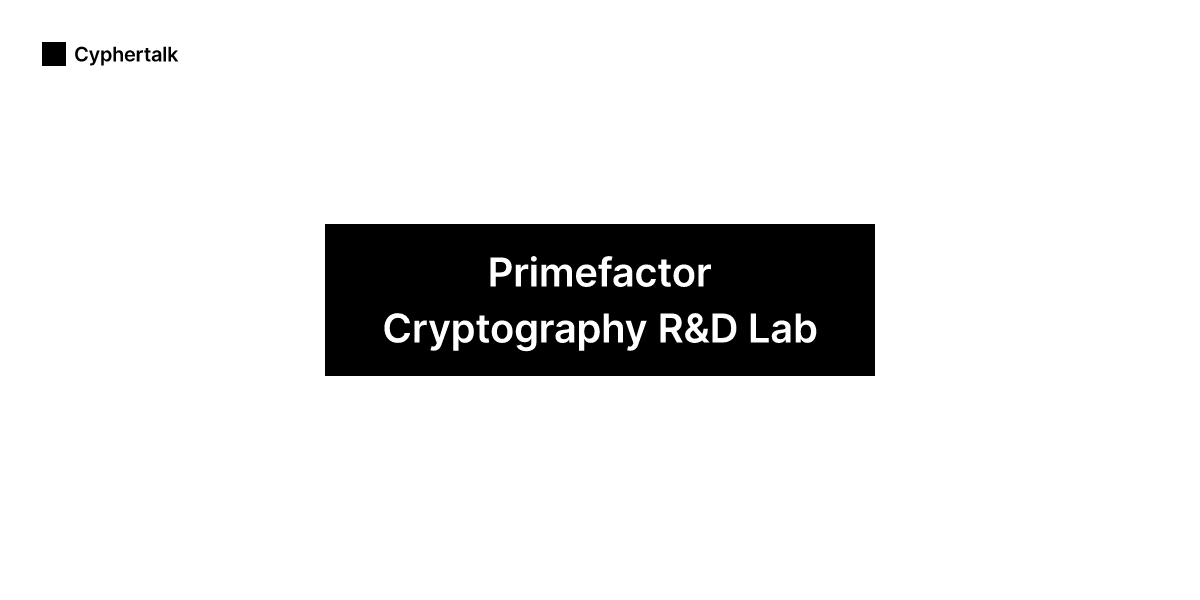 Primefactor Cryptography R&D Lab - Cyphertalk