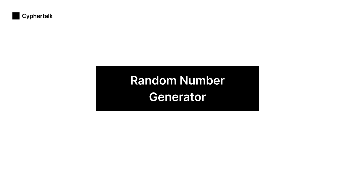 Random Number Generator - Cyphertalk