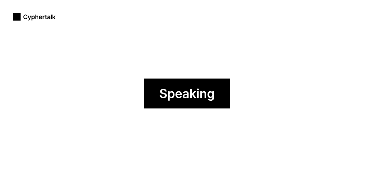 Speaking - Cyphertalk